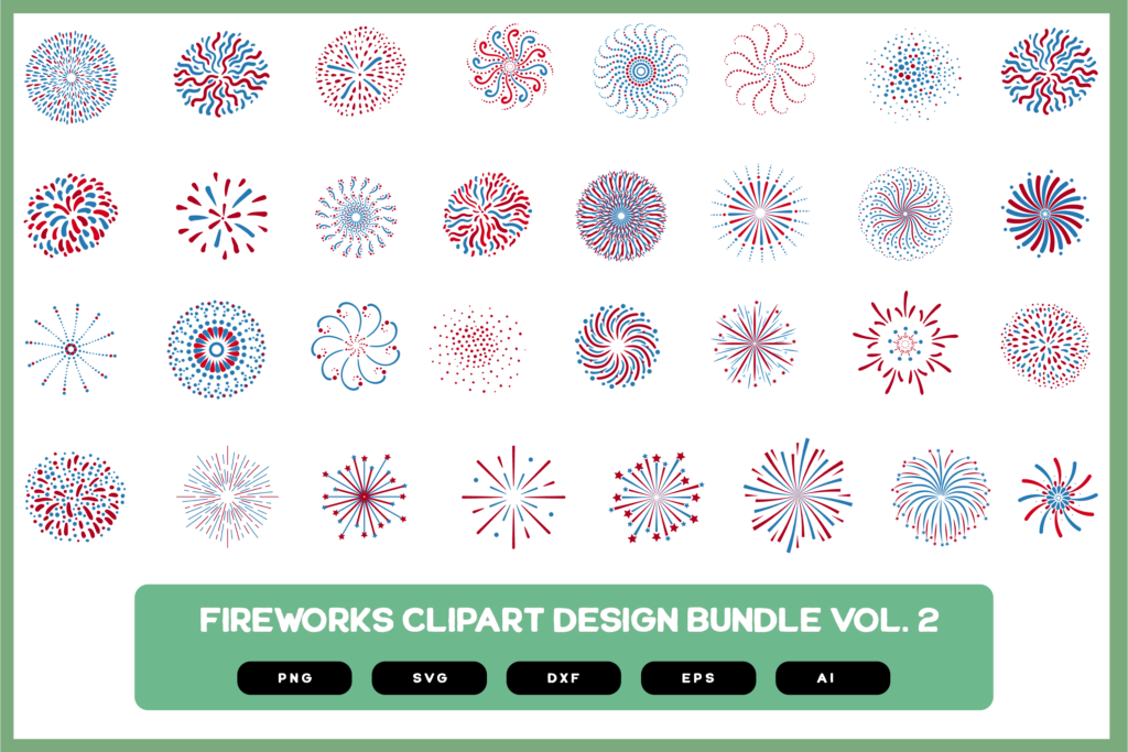 Fourth of July Fireworks PNG SVG EPS AI DXF Volume 2 - Merch Roll